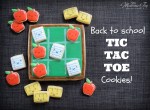 Back To School Tic-Tac-Toe Cookies | Melissa Joy Cookies