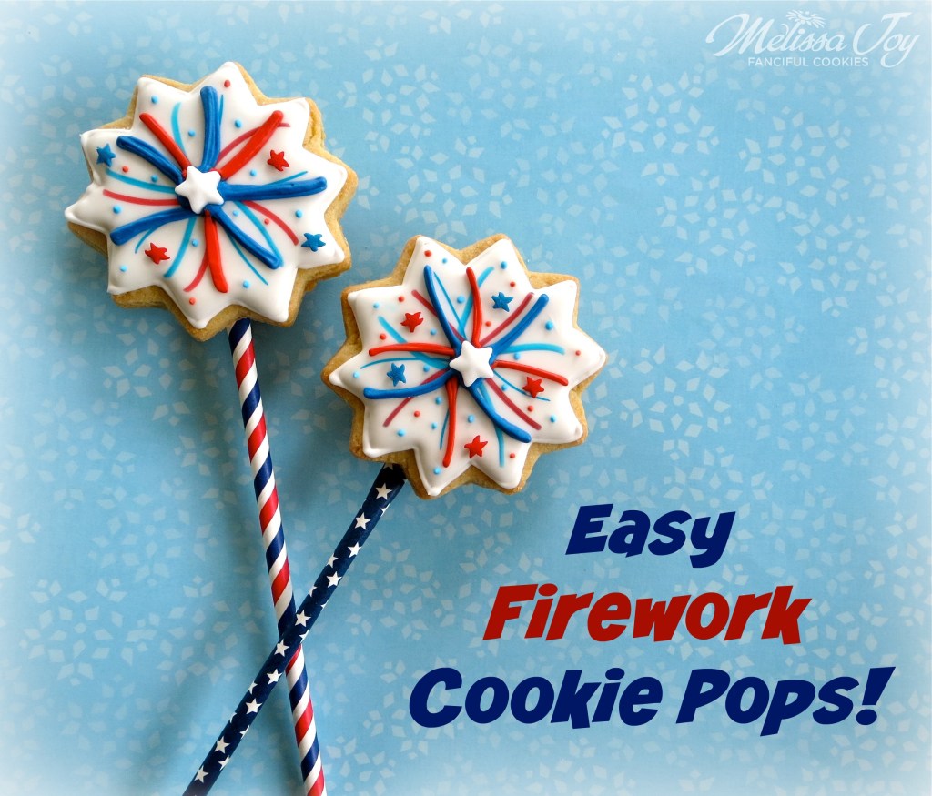 Easy Firework Cookies for the 4th! | Melissa Joy Cookies